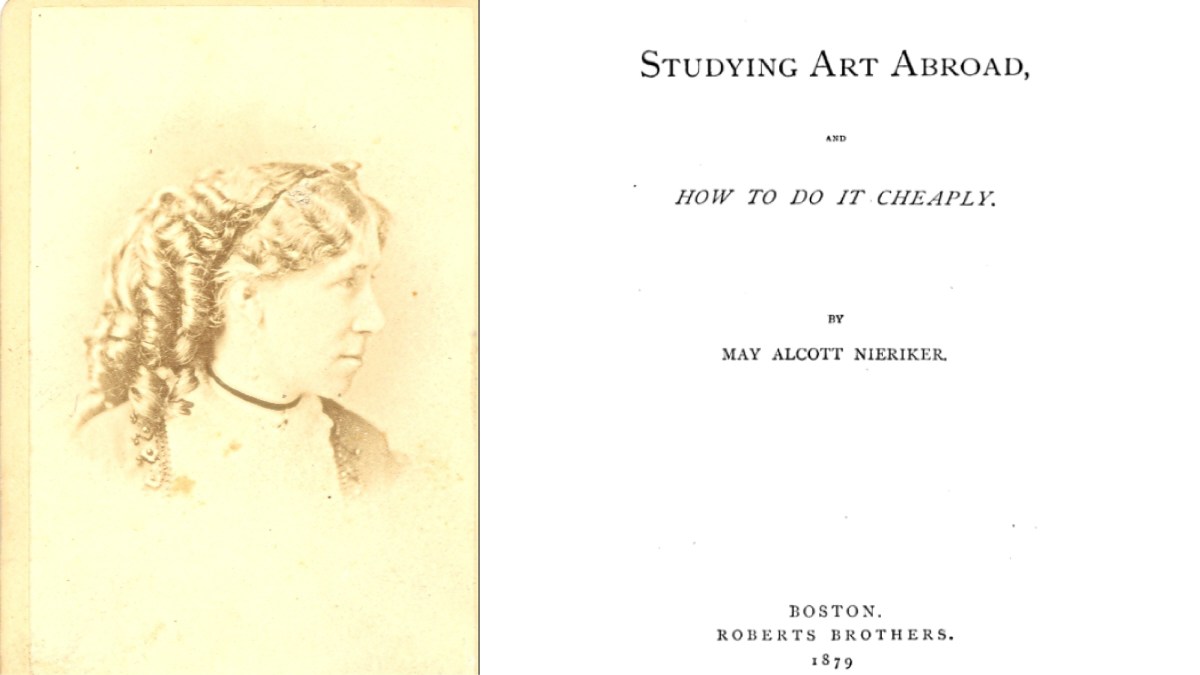 How did May Alcott Nieriker’s “Studying Art Abroad” influence American ...