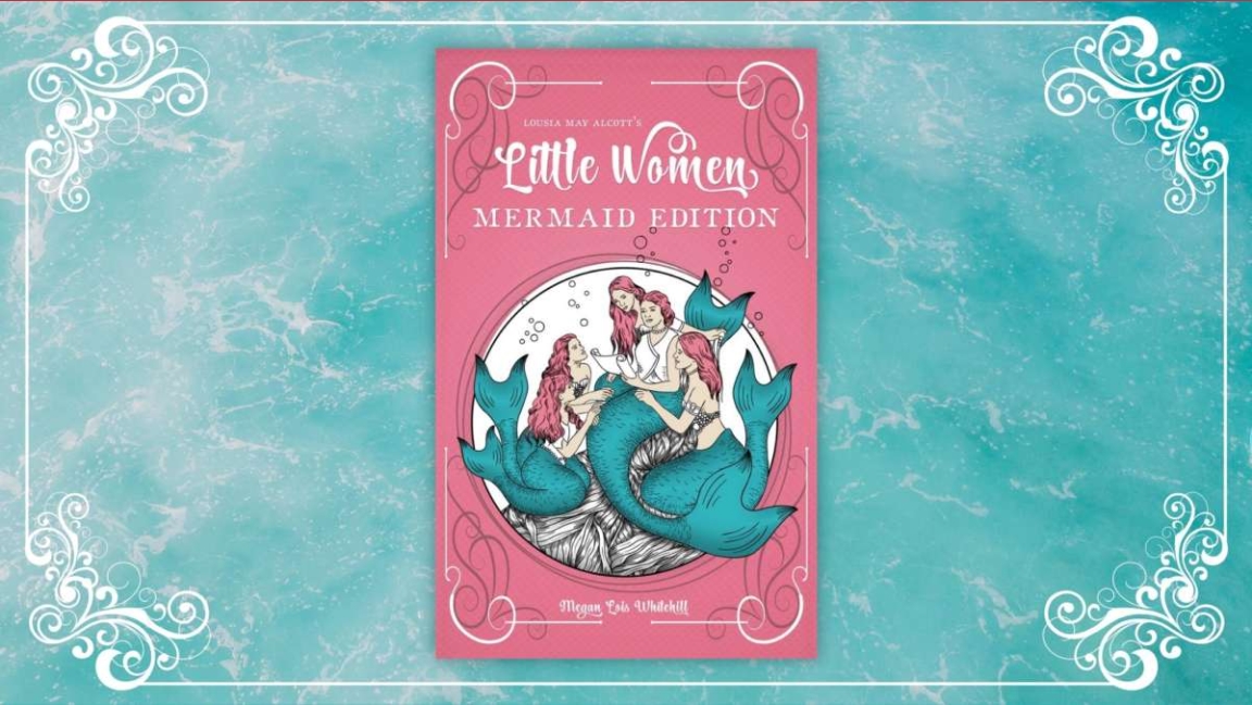 Book Review: “Little Women Mermaid Edition” by Megan Lois Whitehill ...